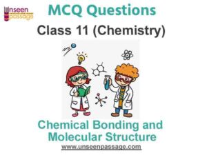 Chemical Bonding and Molecular Structure MCQ Class 11 Chemistry