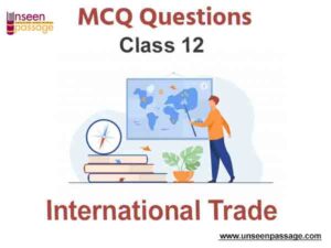 International Trade MCQs Class 12 Geography with Answers